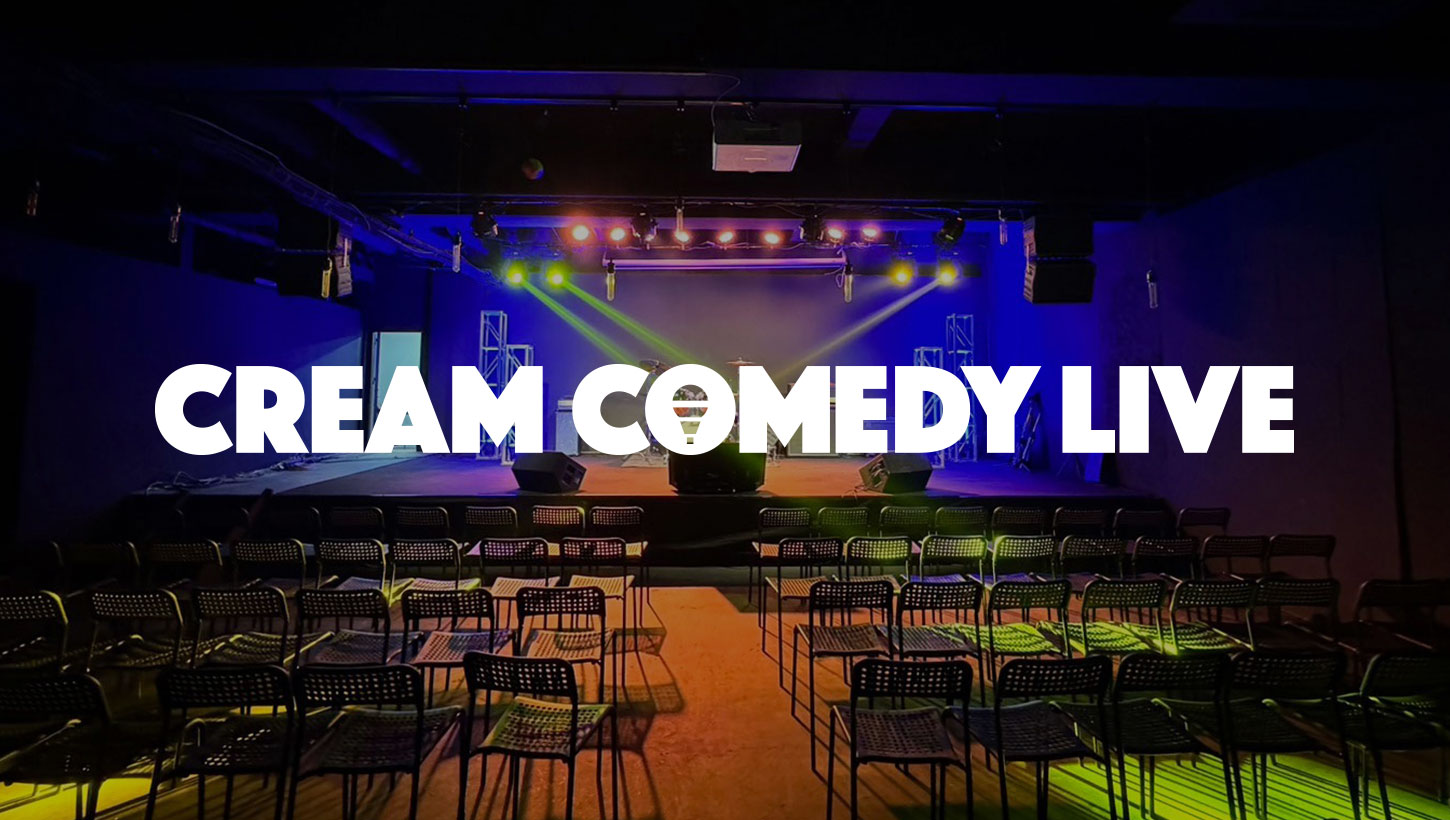 CREAM COMEDY LIVE in ASAKUSA - CREAM LIVE ASAKUSA | クリームライブ浅草